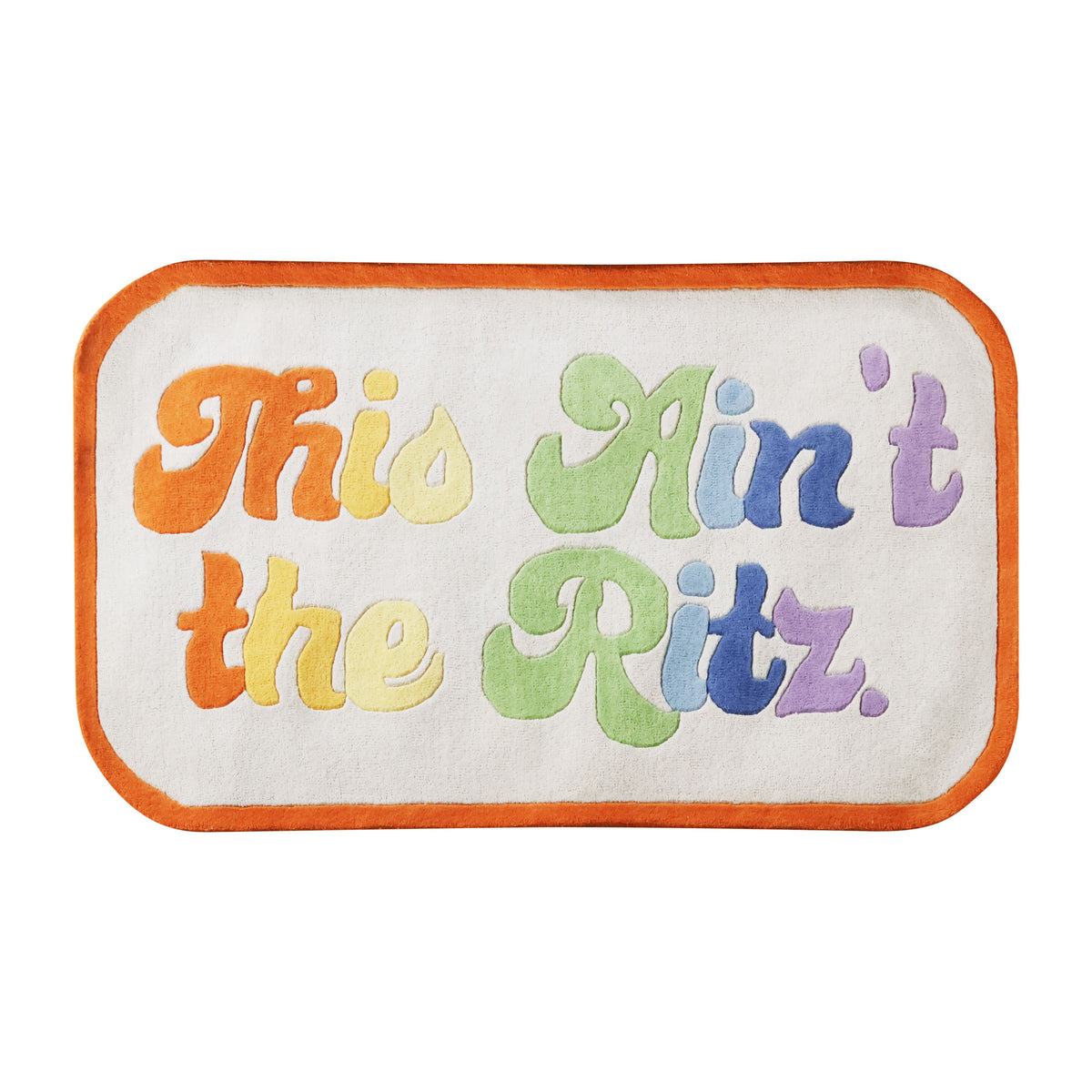 This Ain't The Ritz Tufted Mat | Rainbow Welcome Mat – Scout Design Studio